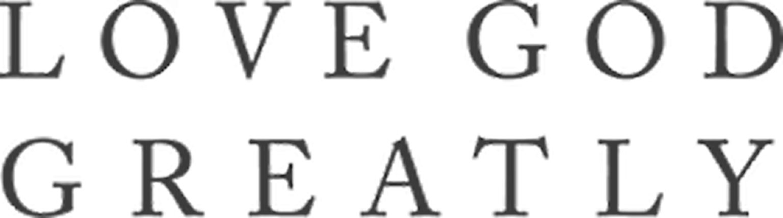 Glory to God - Love God Greatly