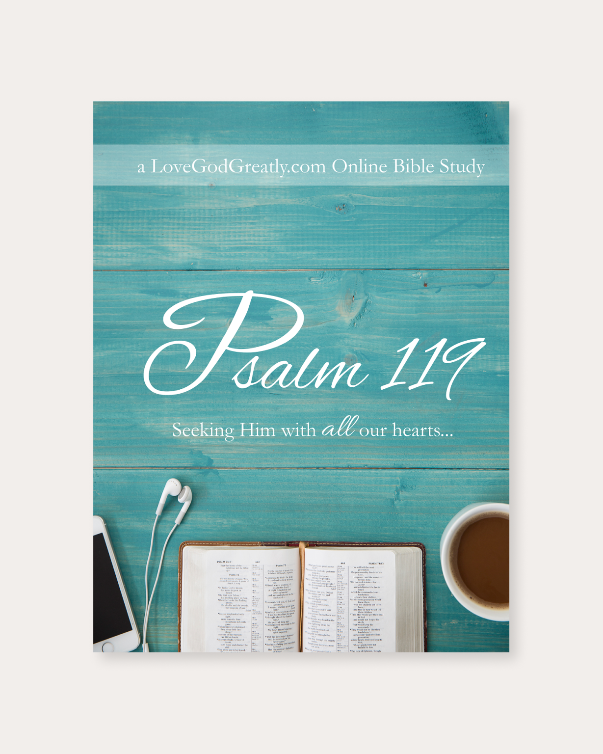 Introduction to Psalm 119 - Love God Greatly