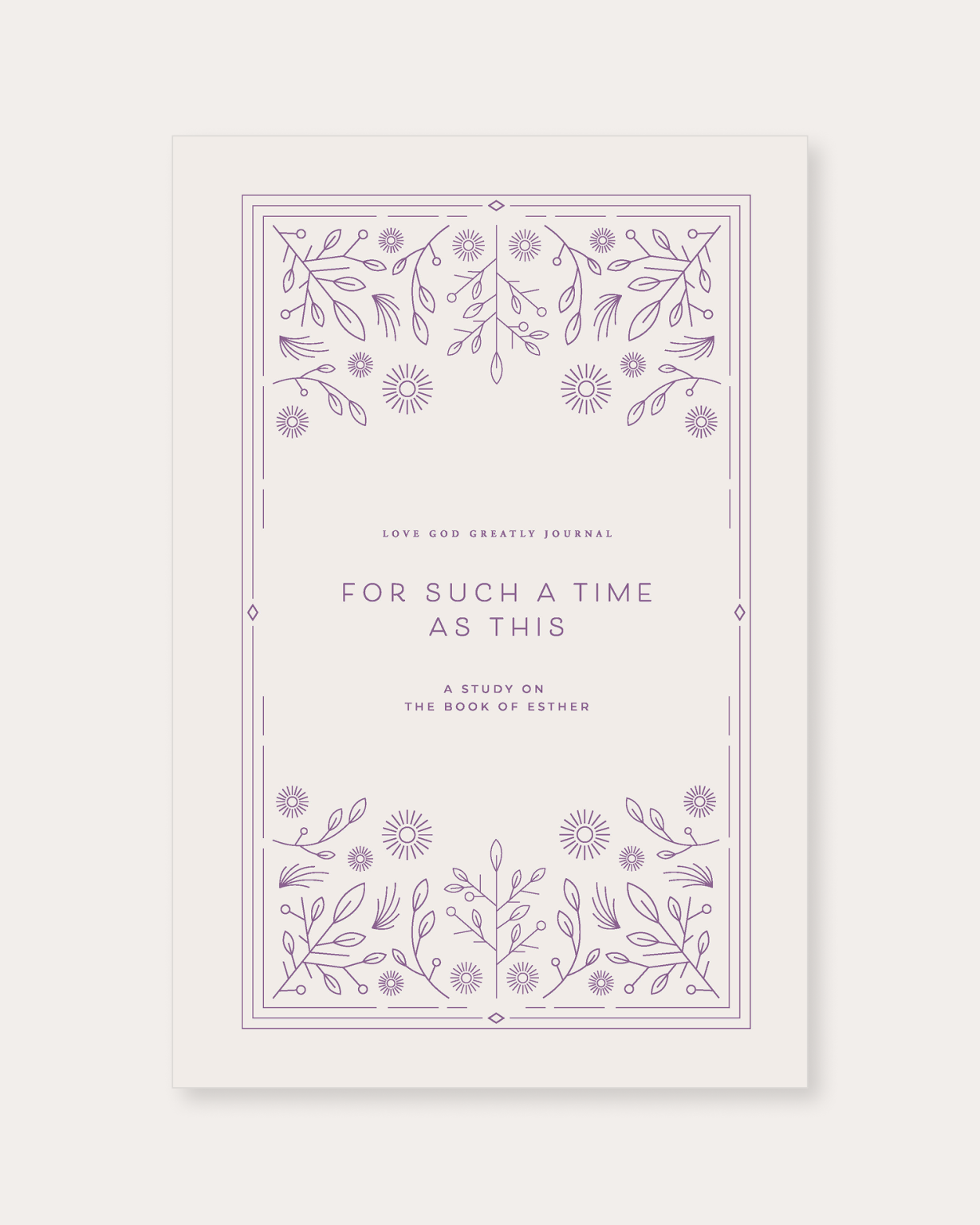 For Such A Time As This - Love God Greatly